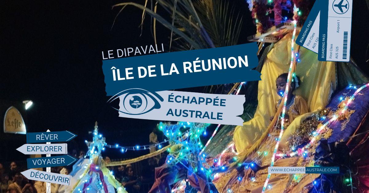 Le Dipavali, la fête des lumières à La Réunion - Échappée Australe